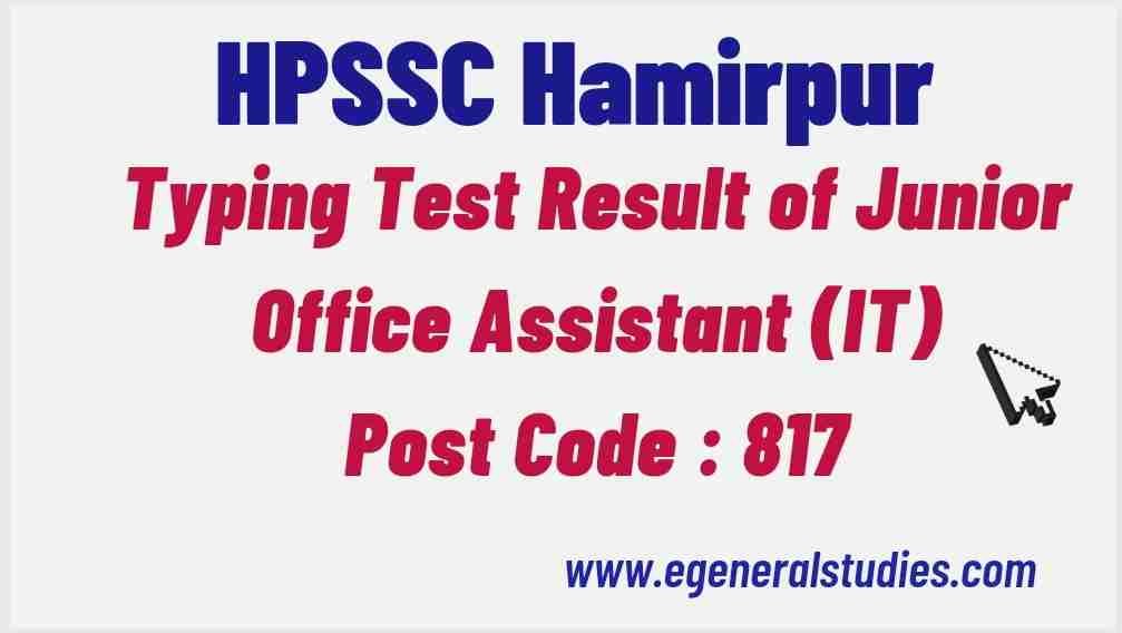 HPSSC Hamirpur JOA (IT) Post Code 817 Typing Test Result 2022 - General ... HPSSC Hamirpur JOA (IT) Post Code 817 Typing Test Result 2022 - General ...