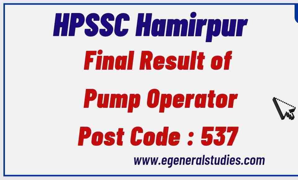 HPSSC Pump Operator Post Code 537 Final Result - General Studies