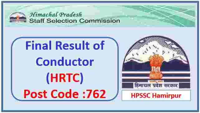 Hpssc Conductor Hrtc Post Code 762 Final Result 2021 General Studies