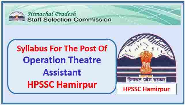 HPSSC Hamirpur Operation Theatre Assistant Syllabus - General Studies