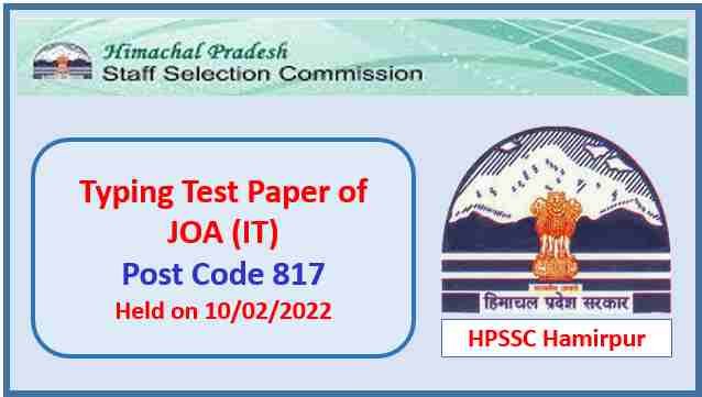 HPSSC JOA IT (817) Typing Test Paper Pdf held on 10 February 2022 ...
