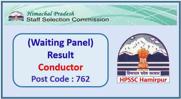 Hpssc Conductor Post Code 762 Waiting Panel Result General Studies