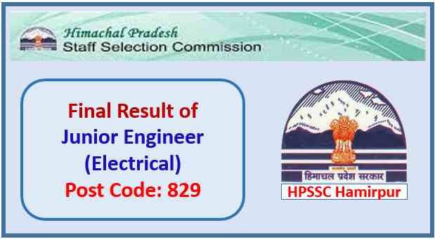 Hpssc Junior Engineer Electrical Post Code 829 Final Result General