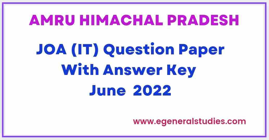 AMRU JOA (IT) Question Paper And Answer Key Pdf 2022 - General Studies