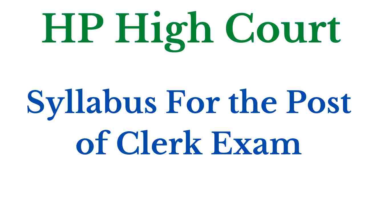HP High Court Clerk Exam Syllabus - General Studies