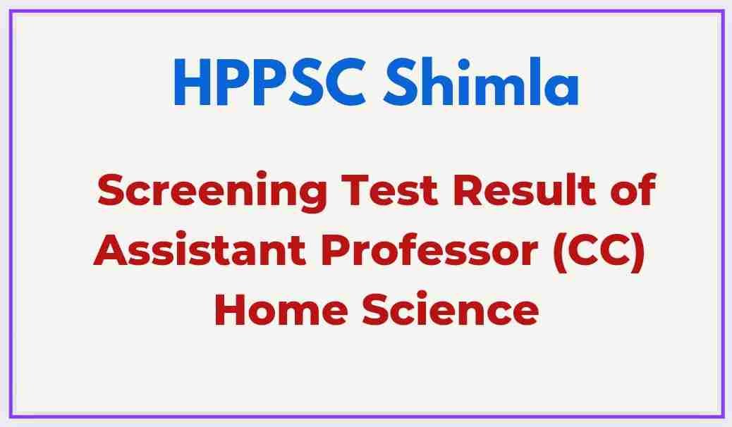 HPPSC Shimla Assistant Professor (CC) Home Science Result 2023 ...