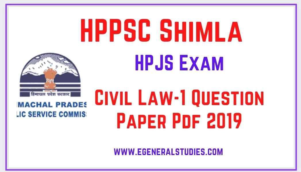 HPPSC Shimla HPJS 2019 Civil Law -l Question Paper Pdf - General Studies
