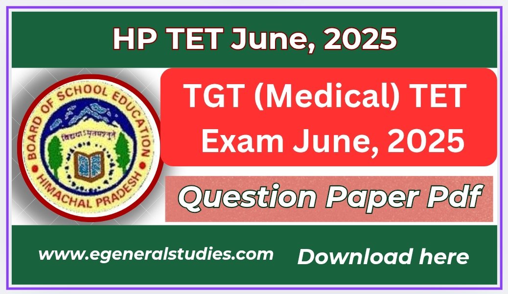 HP TET TGT (Medical) Exam Question Paper Pdf June 2025 - General Studies
